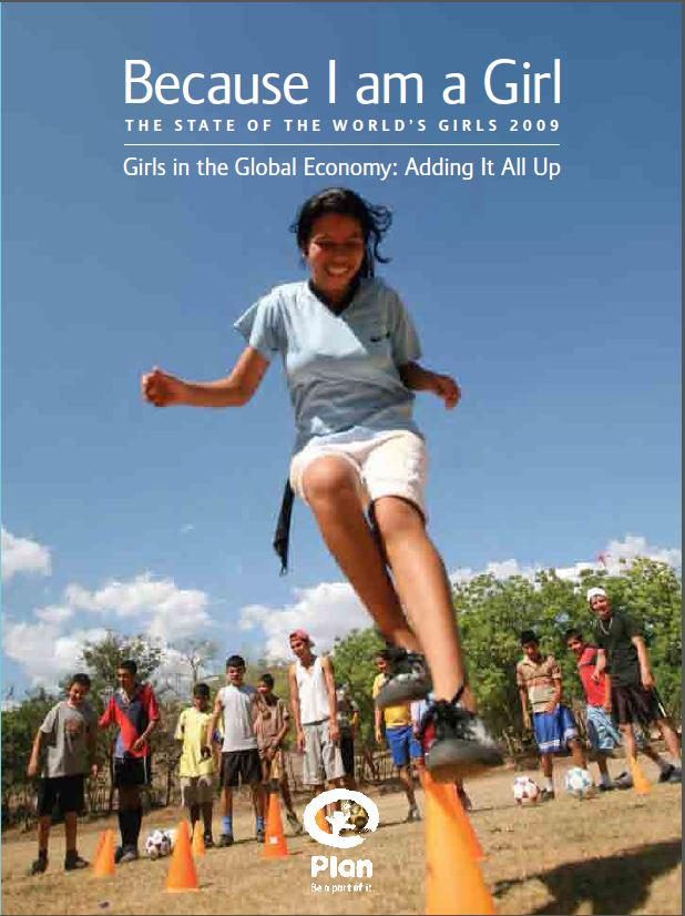 The State of the World’s Girls 2009: Girls in the Global Economy | Plan ...